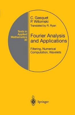 Fourier analysis and applications : filtering, numerical computation ...