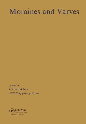 Moraines and varves : origin, genesis, classification : proceedings of ...