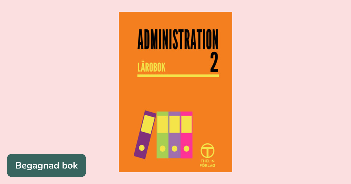 Administration 2 - Lärobok - ISBN 9789173794022 | Studentapan