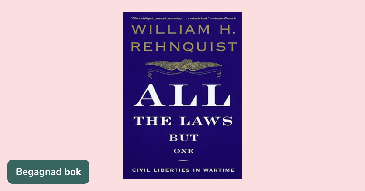 All the laws but one : civil liberties in wartime - ISBN 9780679767329 ...