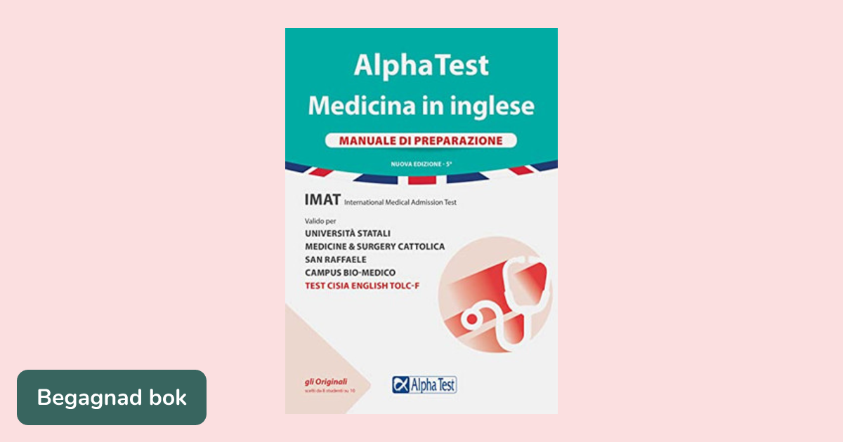 Alpha Test. Medicina in inglese. IMAT international medical admission ...
