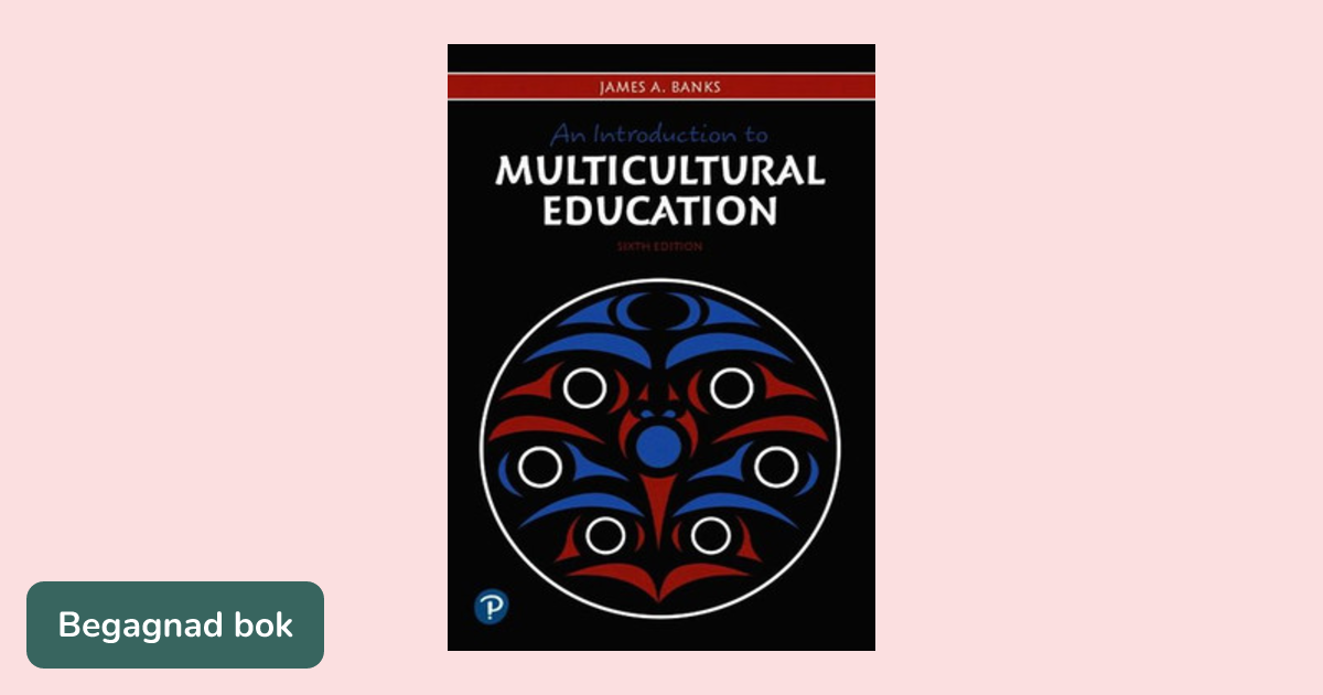 An introduction to multicultural education - ISBN 9780134800363 ...