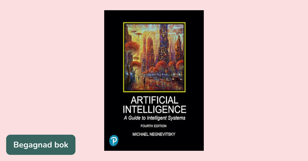 Artificial Intelligence: A Guide to Intelligent Systems - ISBN ...