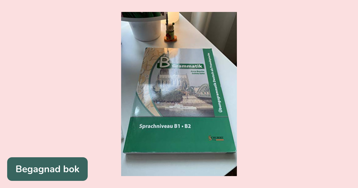 B Grammatik : Übungsgrammatik Deutsch als Fremdsprache : Sprachniveau ...
