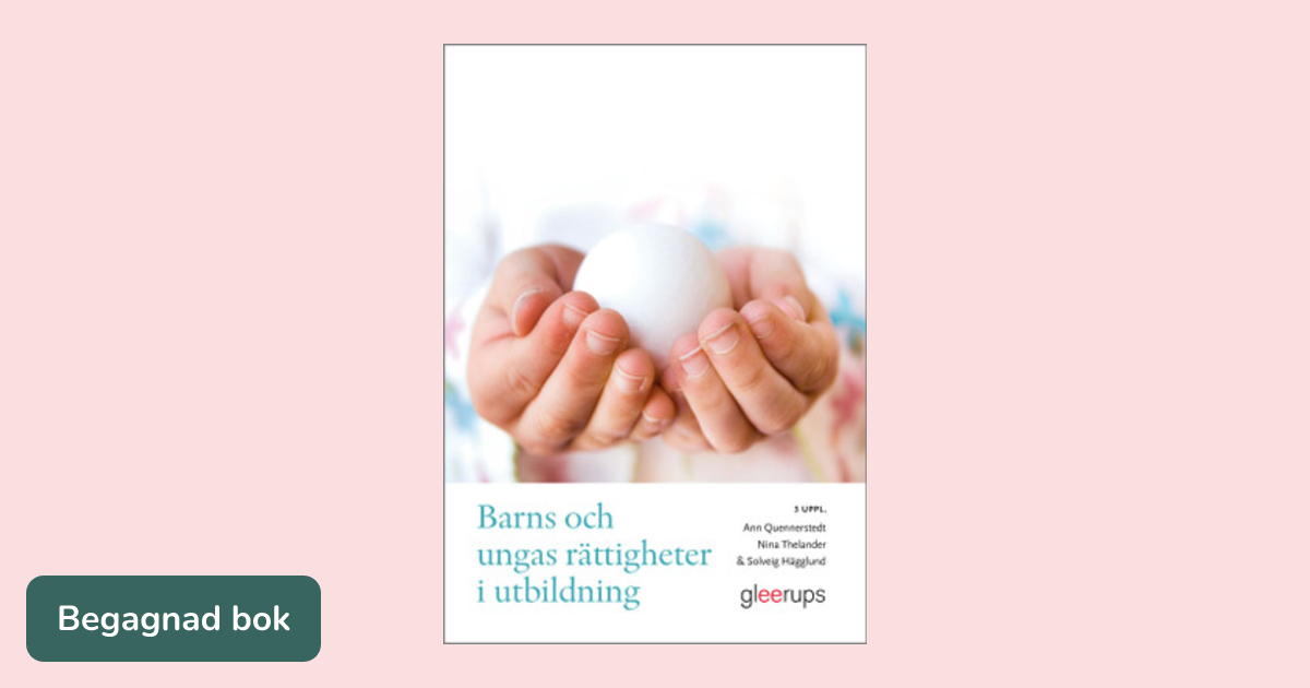 Barns och ungas rättigheter i utbildning - Upplaga 3 | Studentapan