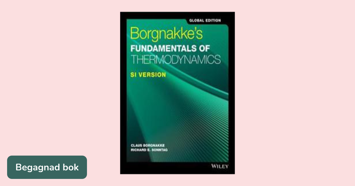 Borgnakke's Fundamentals of Thermodynamics, SI Version, Global - ISBN ...