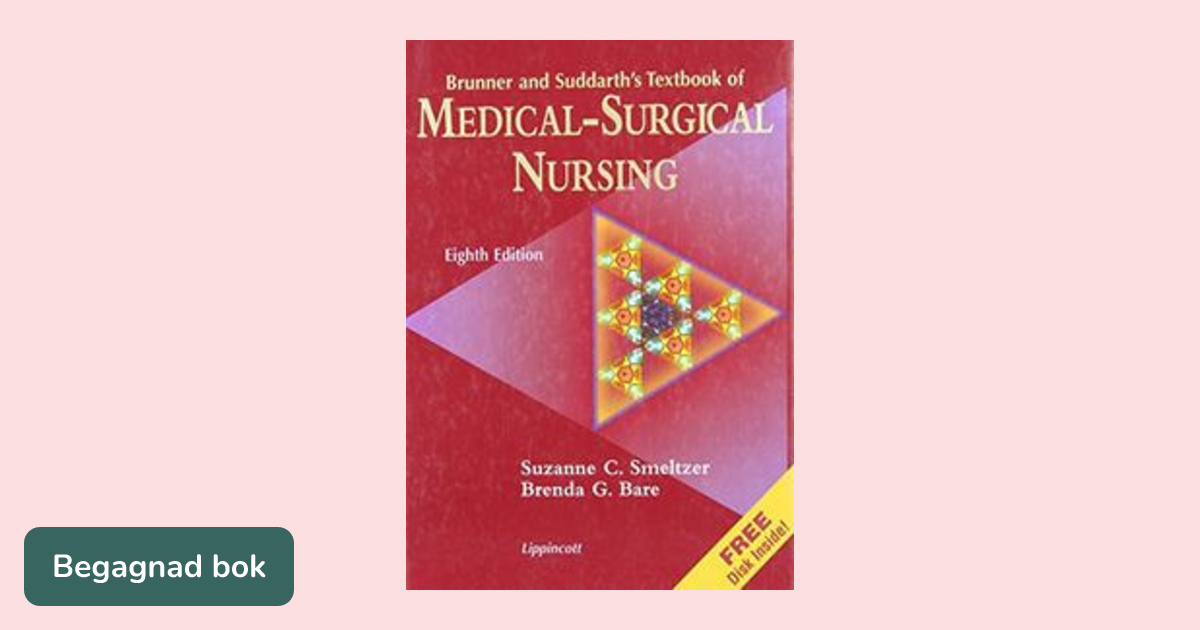 Brunner and Suddarth's textbook of medical-surgical nursing - ISBN ...