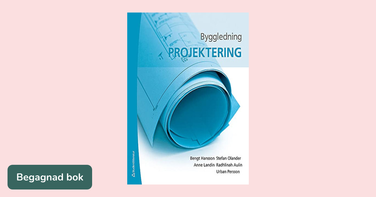 Byggledning - Projektering - Upplaga 1 | Studentapan