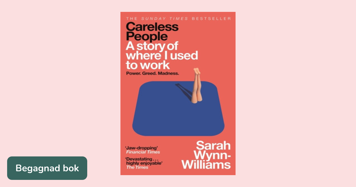 Careless People a story of where I used to work - ISBN 9781035065936 ...