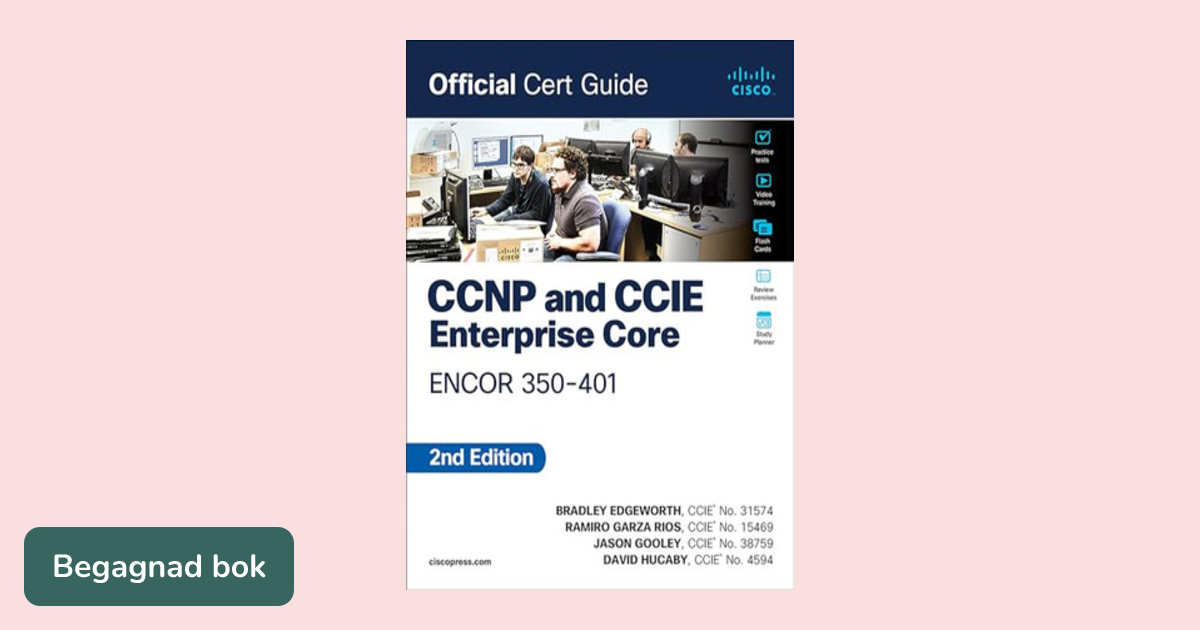 CCNP and CCIE enterprise core : ENCOR 350-401 : official cert guide - ISBN 9780138216764 ...