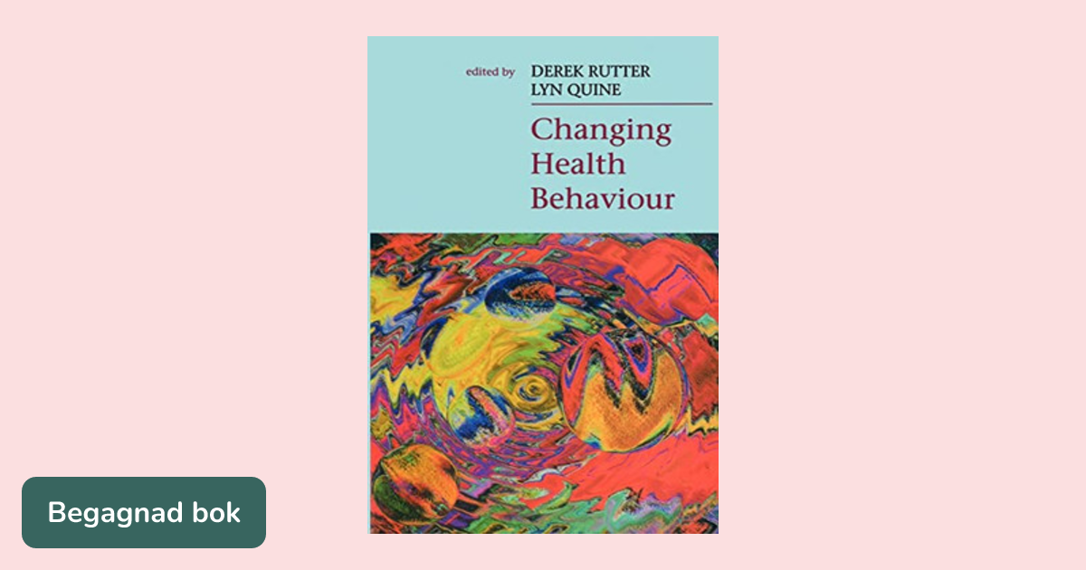 Changing health behaviour : intervention and research with social ...