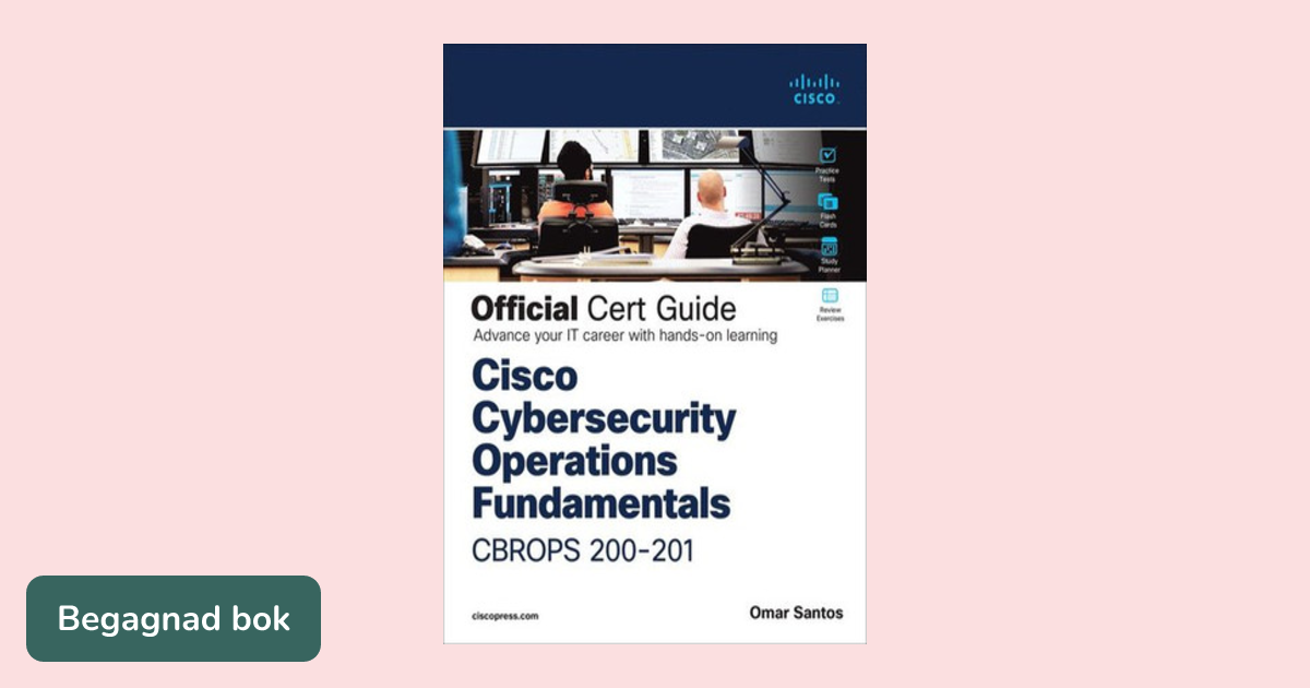 Cisco CyberOps Associate CBROPS 200-201 : official cert guide - ISBN 9780136807834 | Studentapan