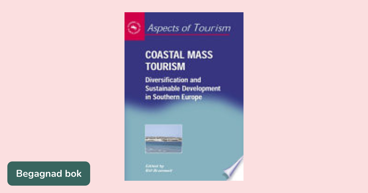 Coastal mass tourism : diversification and sustainable development in ...