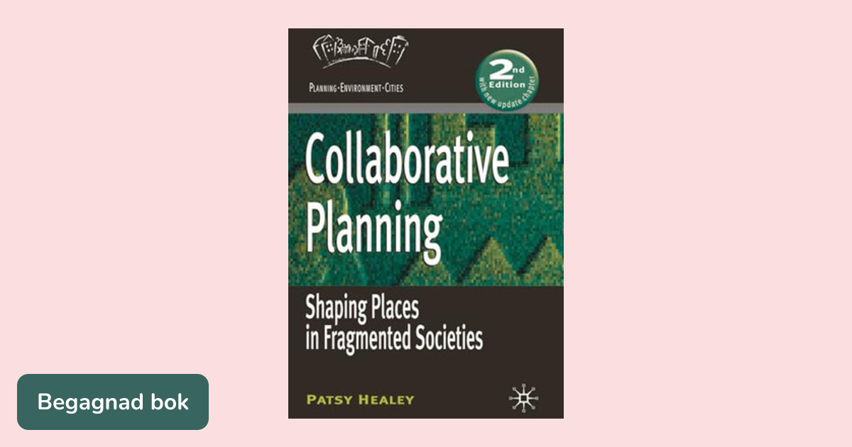Collaborative planning : shaping places in fragmented societies - ISBN ...