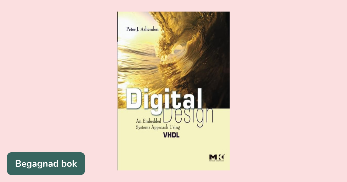 Digital design : an embedded systems approach using VHDL - ISBN 9780123695284 | Studentapan