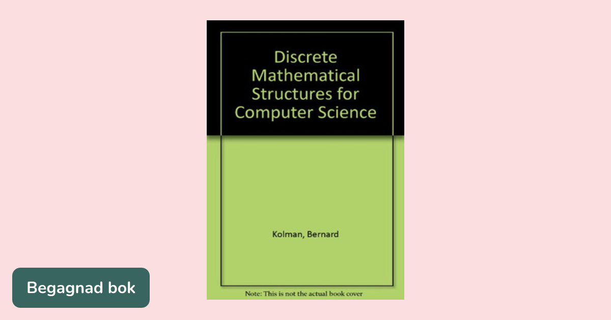 Discrete mathematical structures for computer science - ISBN 9780132159227 | Studentapan