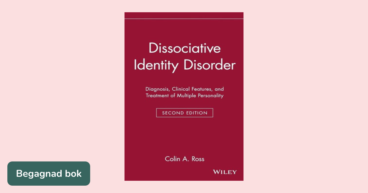 Dissociative identity disorder : diagnosis, clinical features, and ...