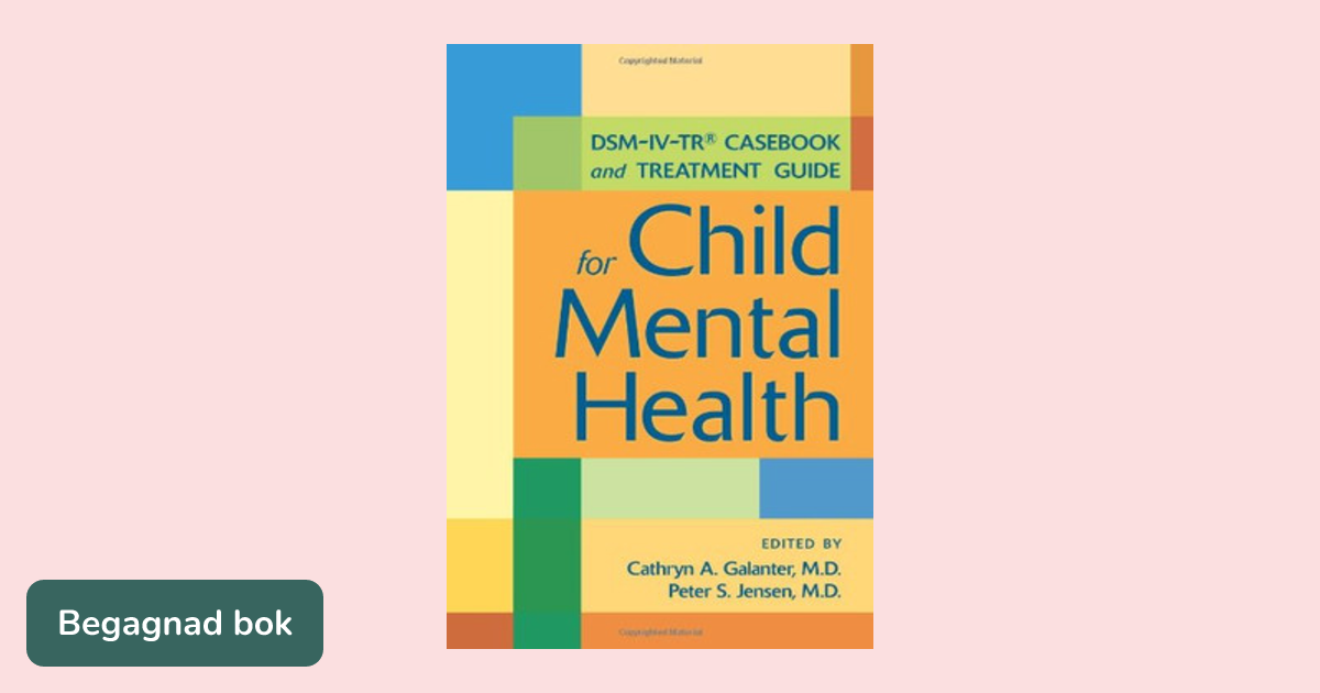 DSM-IV-TR casebook and treatment guide for child mental health - ISBN ...