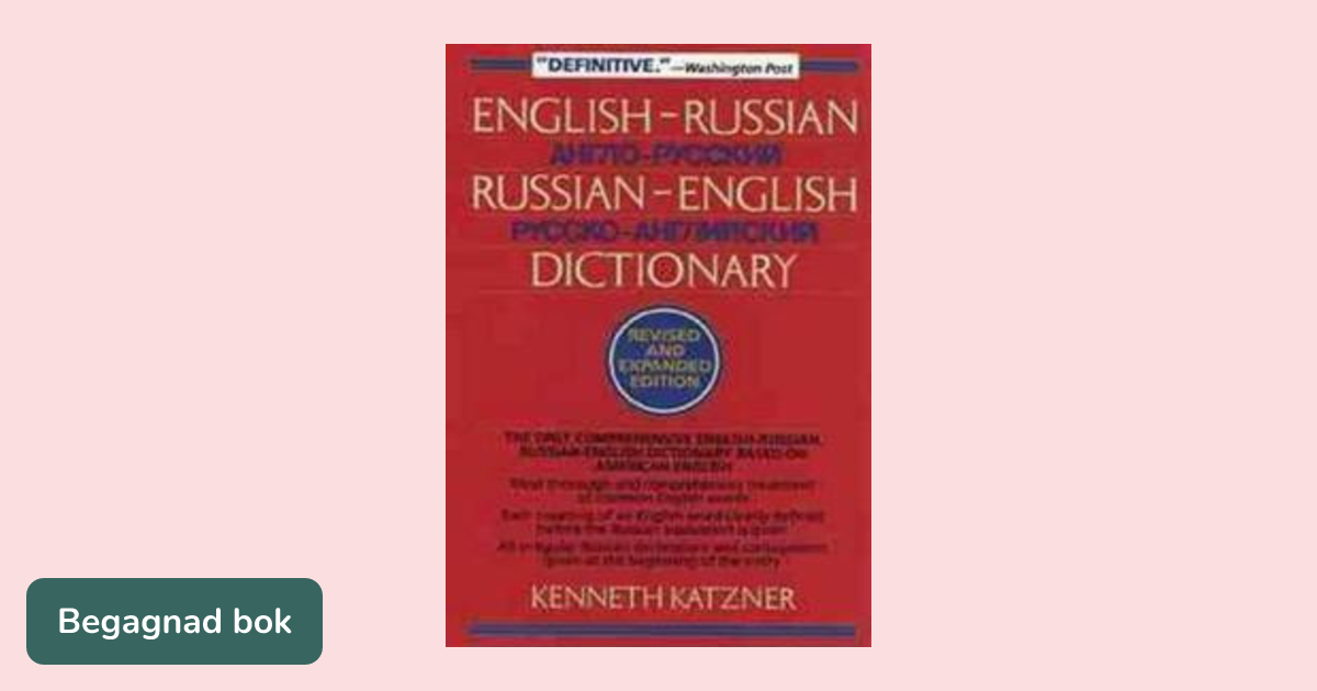 English-Russian, Russian-English Dictionary, Revised and Expanded ...