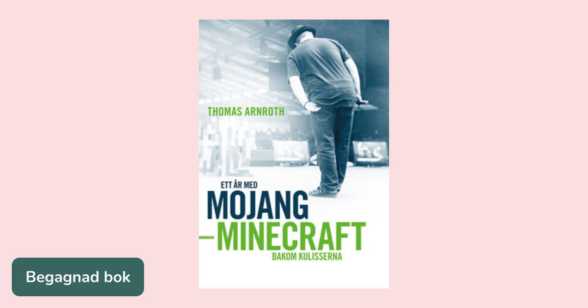 Ett år med Mojang : Minecraft bakom kulisserna - ISBN 9789174379013 ...