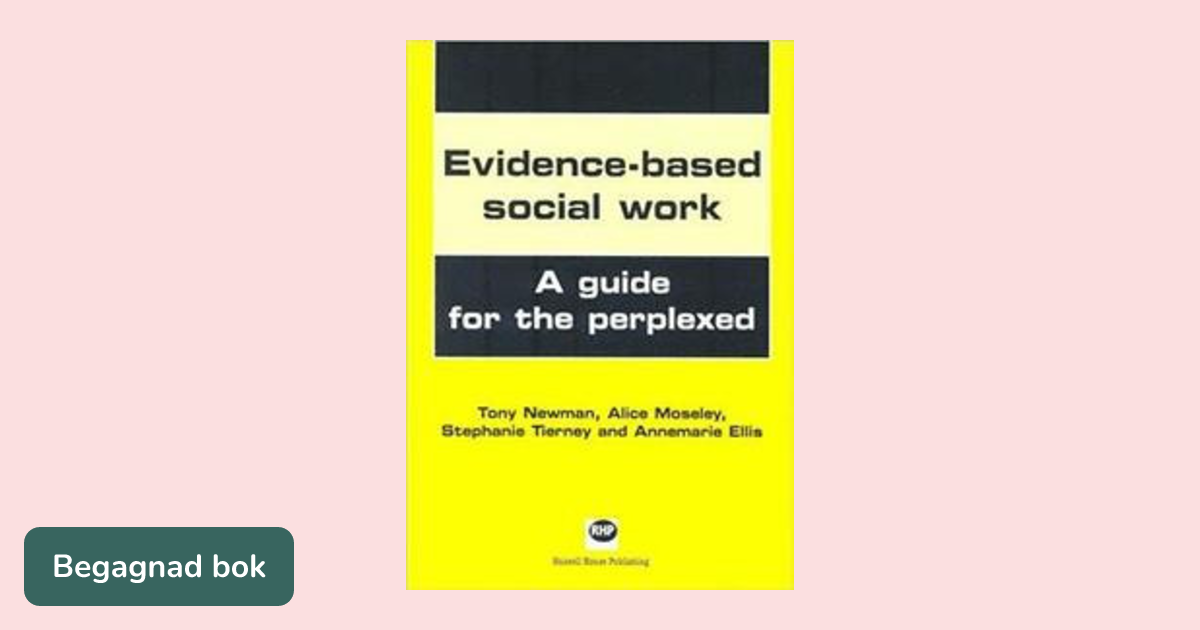Evidence-based social work : a guide for the perplexed - ISBN ...