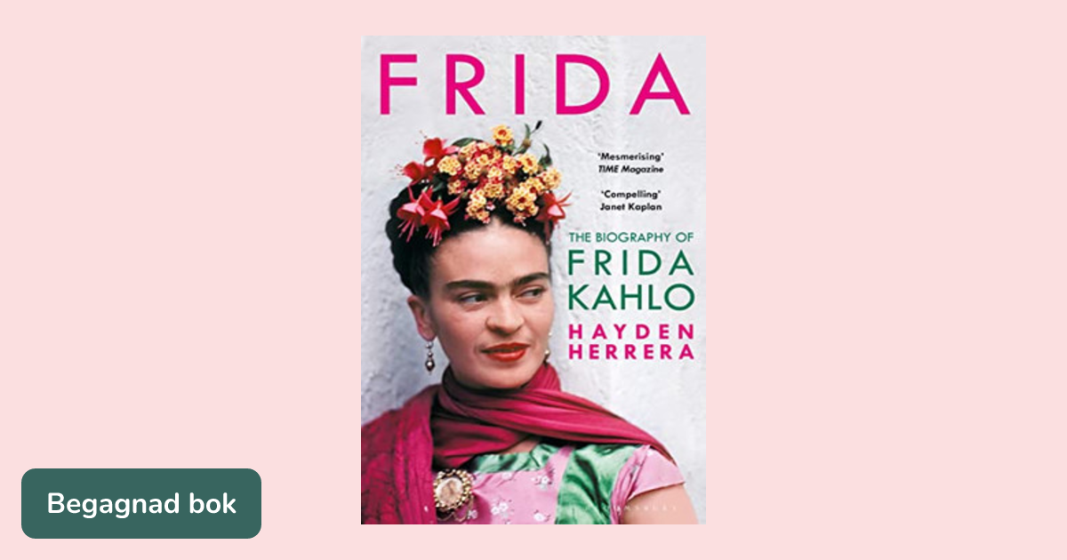 Frida - the biography of frida kahlo - ISBN 9781526605313 | Studentapan
