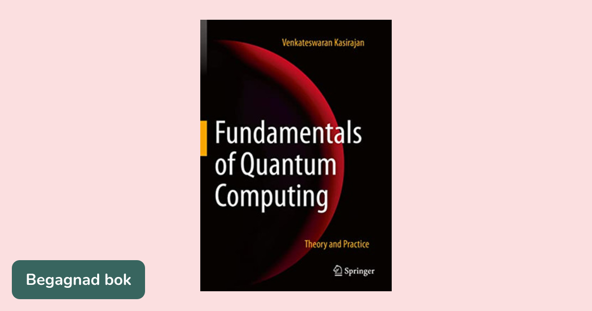 Fundamentals of Quantum Computing - ISBN 9783030636913 | Studentapan