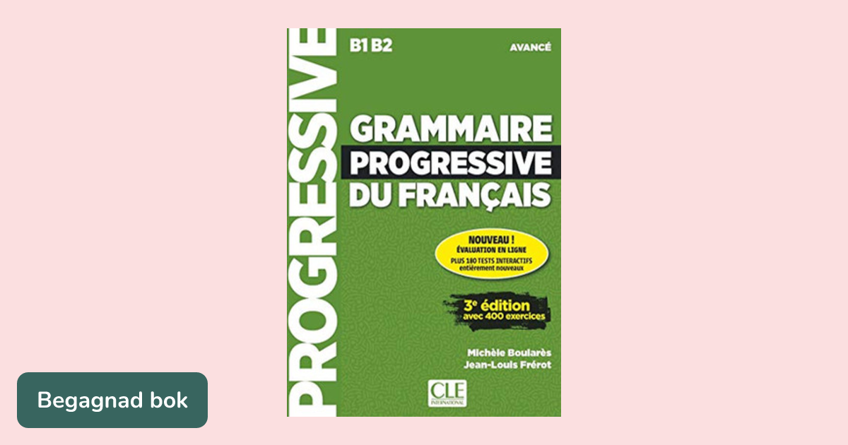 Grammaire progressive du français: avancé B1 B2 - ISBN 9782090381979 ...