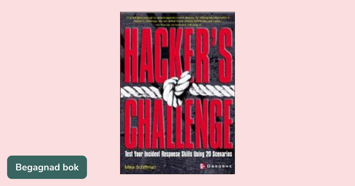 Hacker's challenge : test your incident response skills using 20 ...