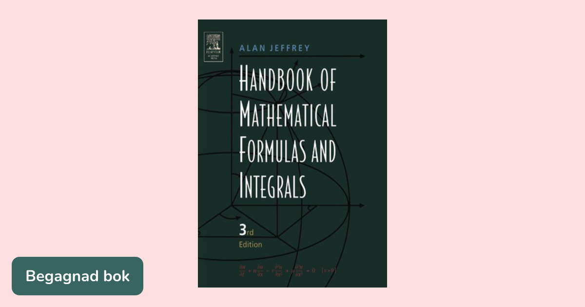 Handbook of mathematical formulas and integrals - ISBN 9780123822567 ...