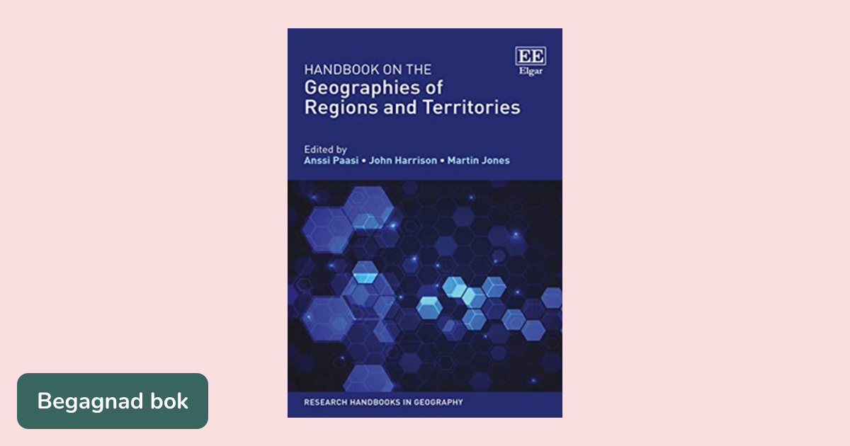 Handbook on the geographies of regions and territories - ISBN ...