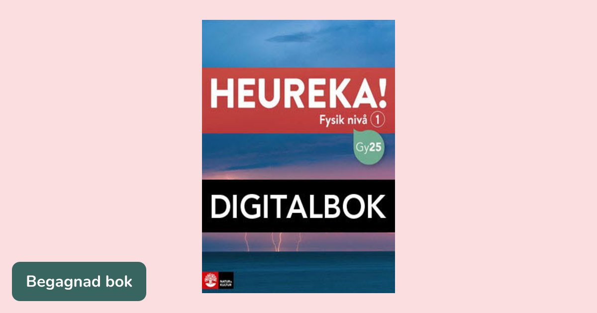 Heureka Fysik nivå 1 Digitalbok - ISBN 9789127471627 | Studentapan