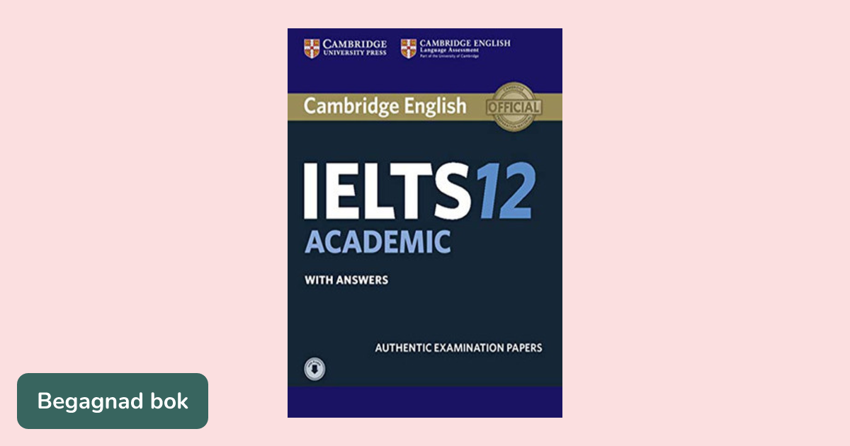 IELTS. general training with answers : authentic examination papers ...