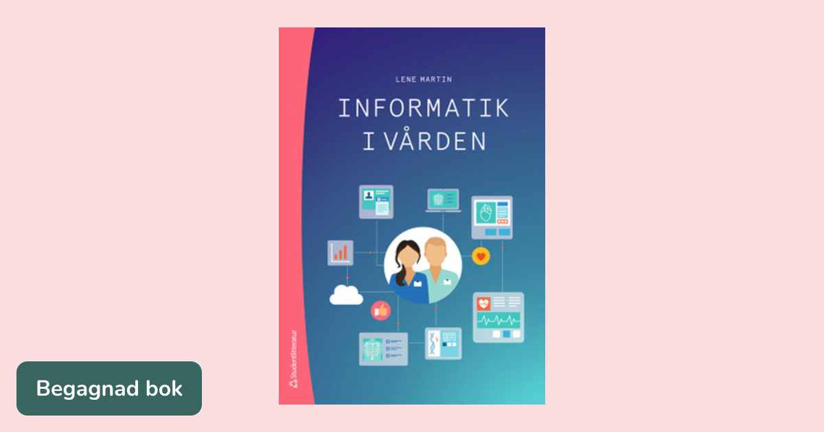 Informatik i vården - Upplaga 2 | Studentapan