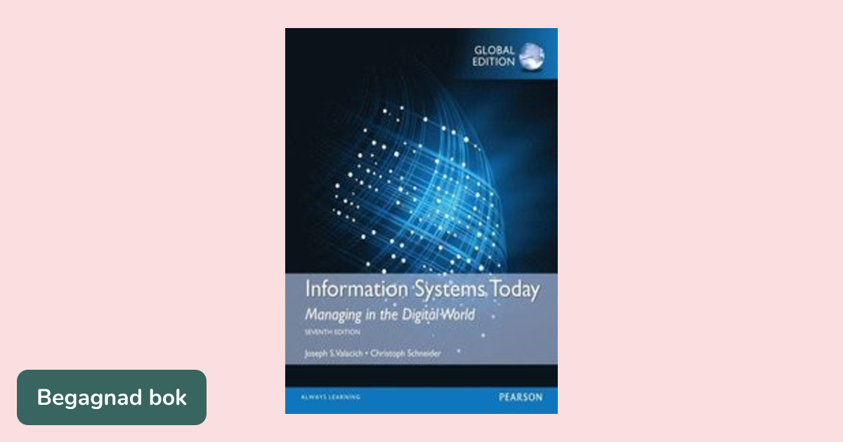 Information systems today : managing in a digital world - ISBN ...