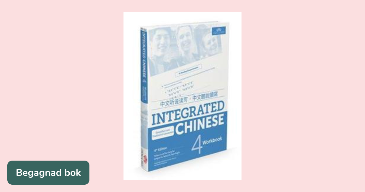 Integrated Chinese. Zhong wen ting shuo du xie, zhong wen ting shuo du ...