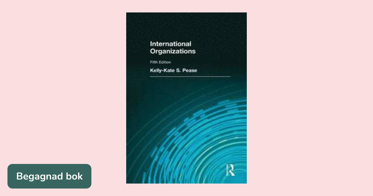 International organizations : perspective on governance in the twenty-first century - ISBN ...