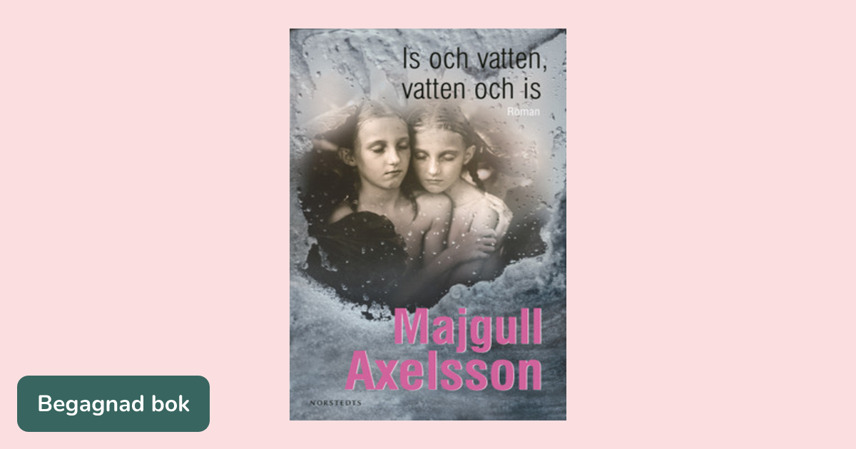Is och vatten, vatten och is - ISBN 9789113021881 | Studentapan