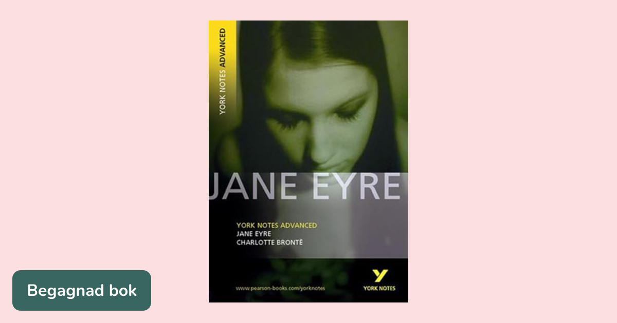 Jane Eyre (York Notes Advanced) English Literature Study Guide - for ...