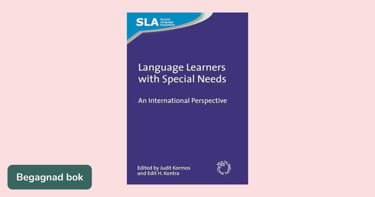 Language learners with special needs : an international perspective ...