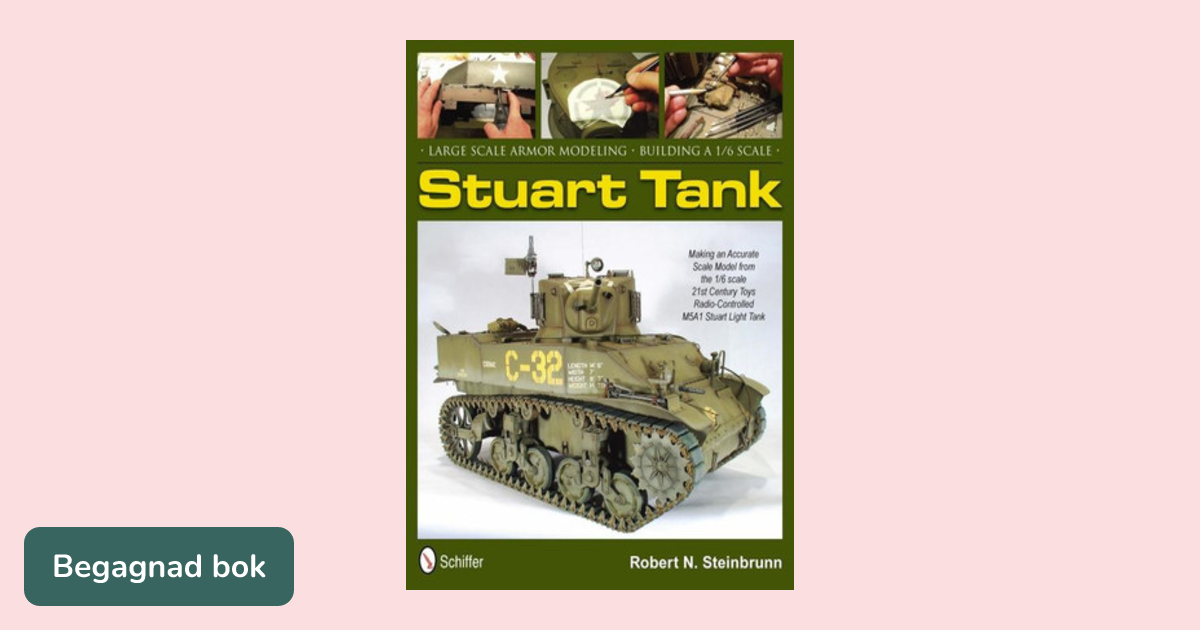 Large scale armor modeling - building a 1/6 scale stuart tank - ISBN ...