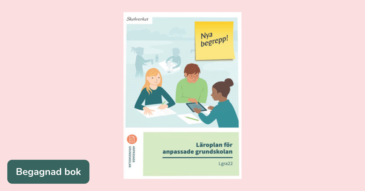 Läroplan för anpassade grundskolan. Lgra22 - ISBN 9789138327852 ...