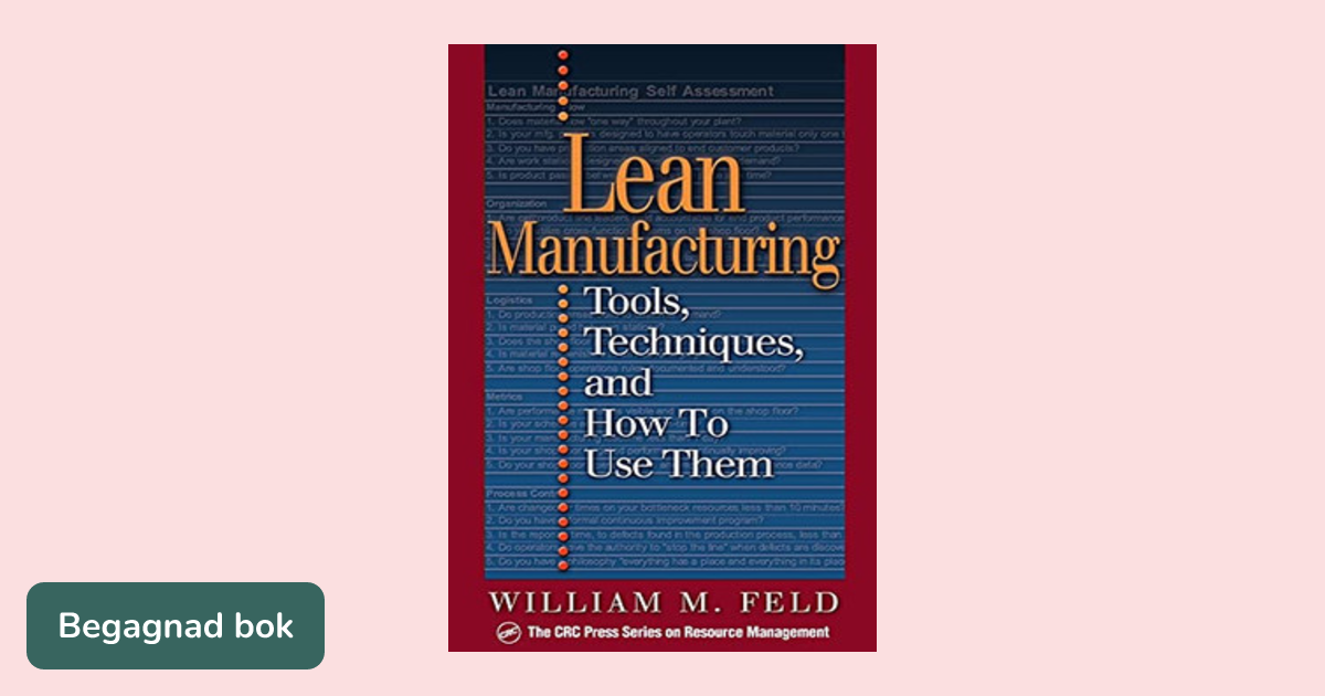 Lean manufacturing : tools, techniques, and how to use them - ISBN 9781574442977 | Studentapan