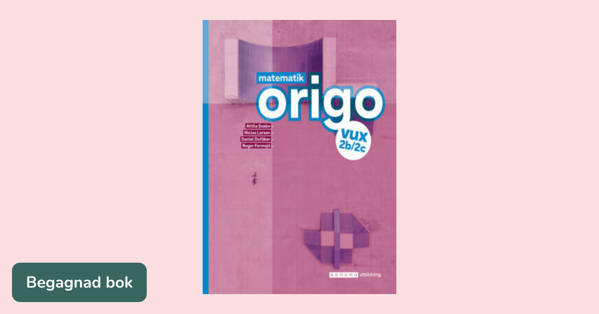 Matematik Origo 2b/2c vux - Upplaga 2 | Studentapan