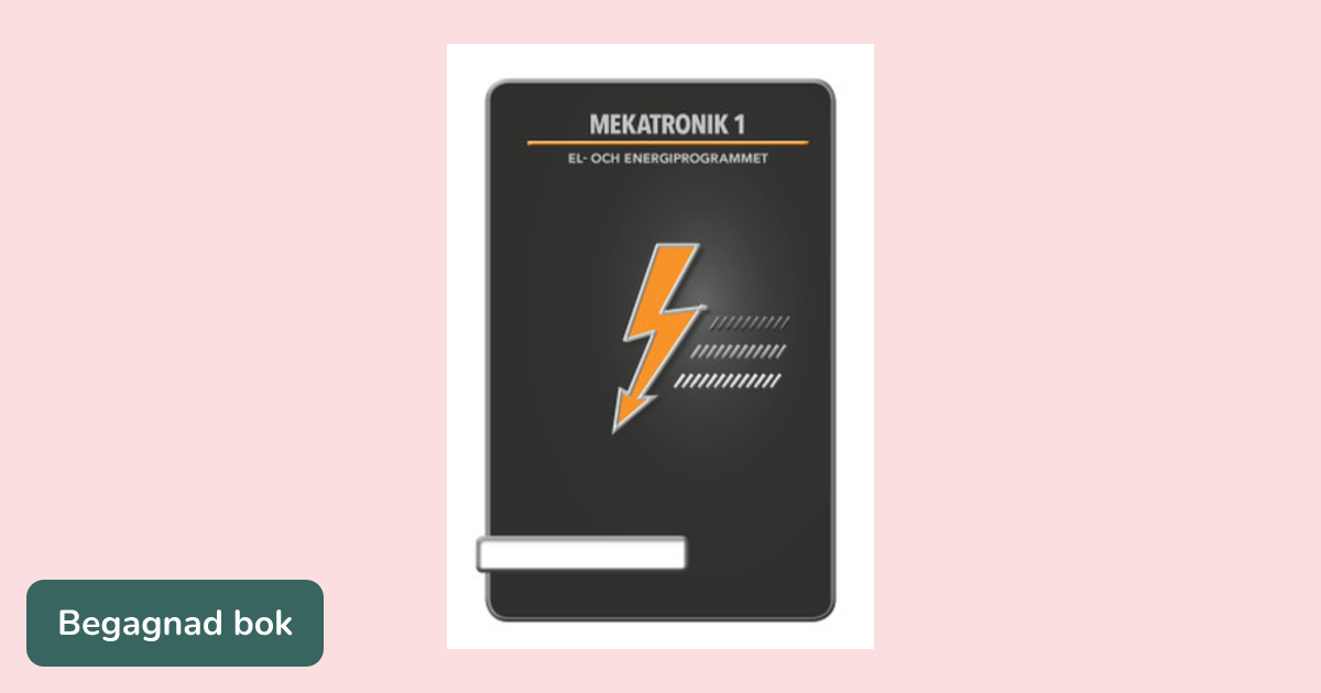 Mekatronik 1: el- och energiprogrammet - ISBN 9789198497304 | Studentapan