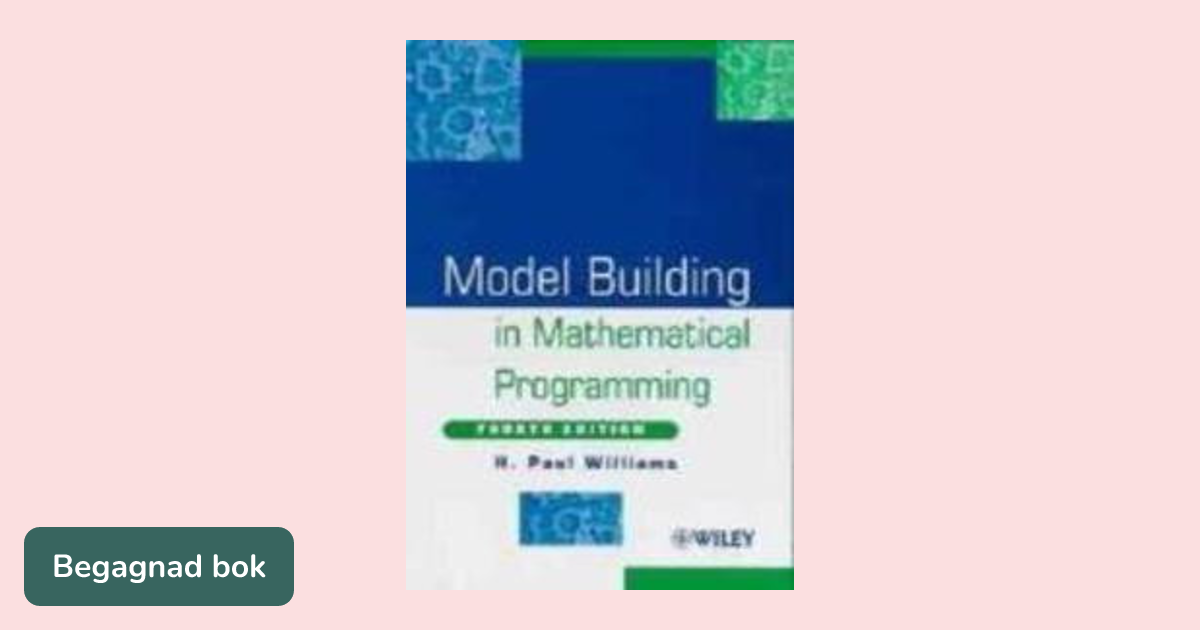 Model Building in Mathematical Programming - ISBN 9780471997887 ...