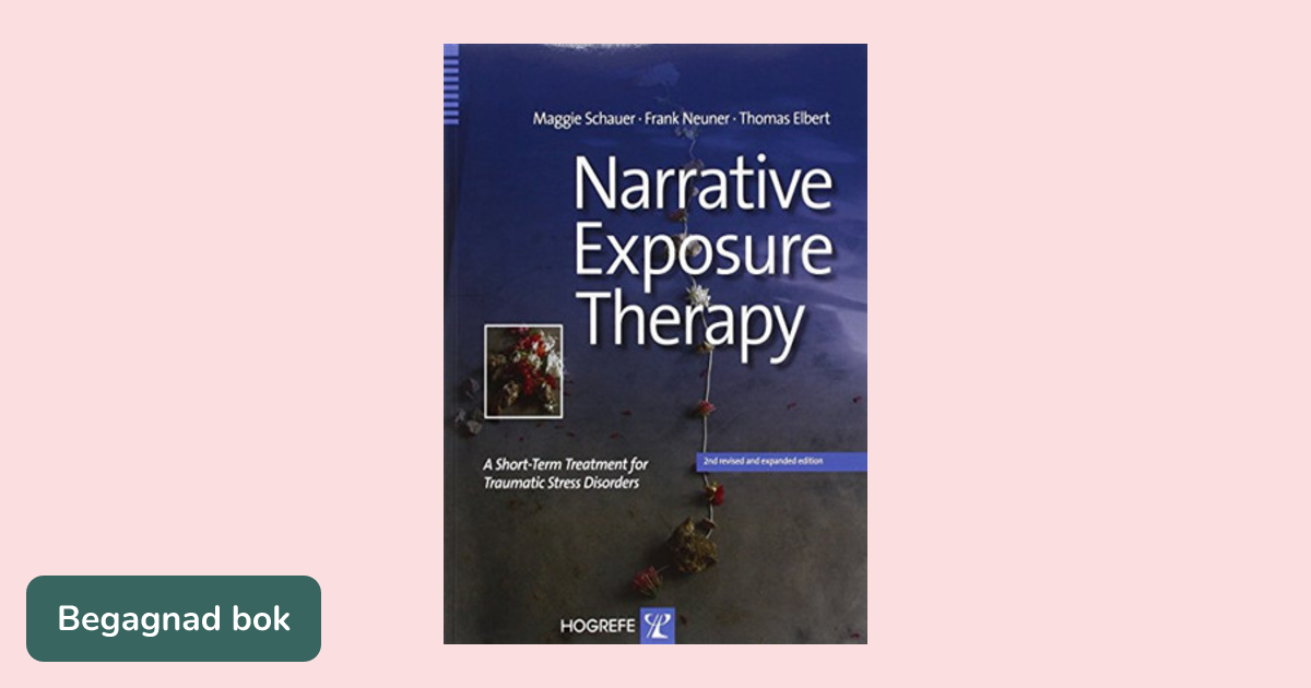 Narrative exposure therapy : a short-term treatment for traumatic ...