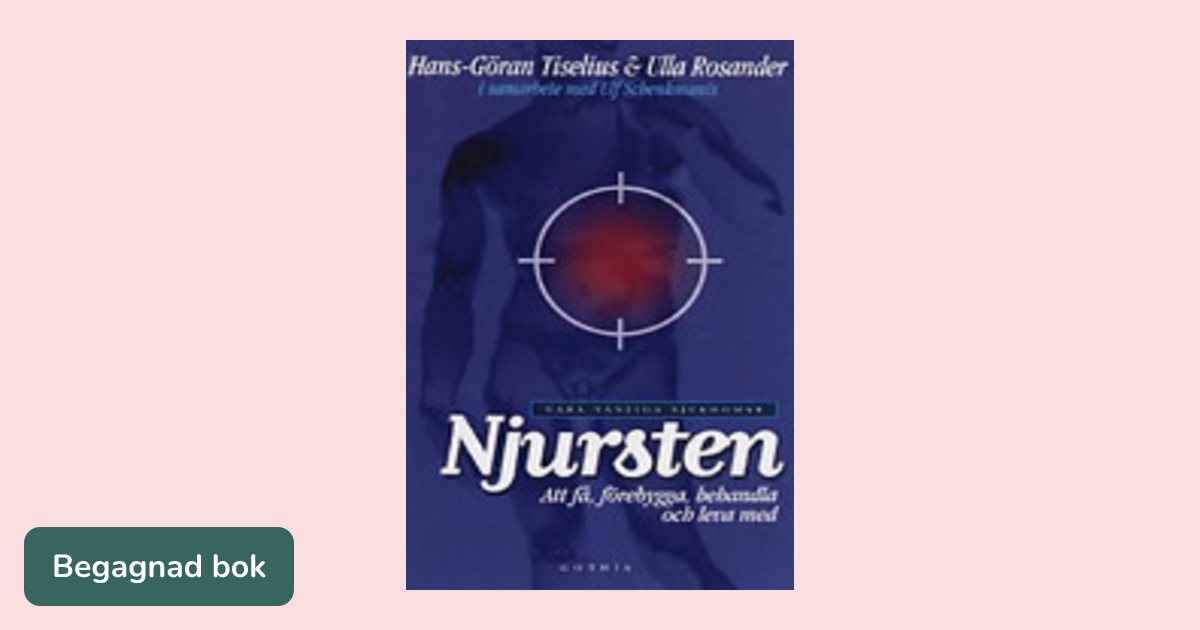 Njursten : att få, förebygga, behandla och leva med - ISBN ...