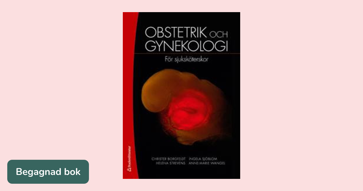 Obstetrik och gynekologi : för sjuksköterskor - Upplaga 5 | Studentapan
