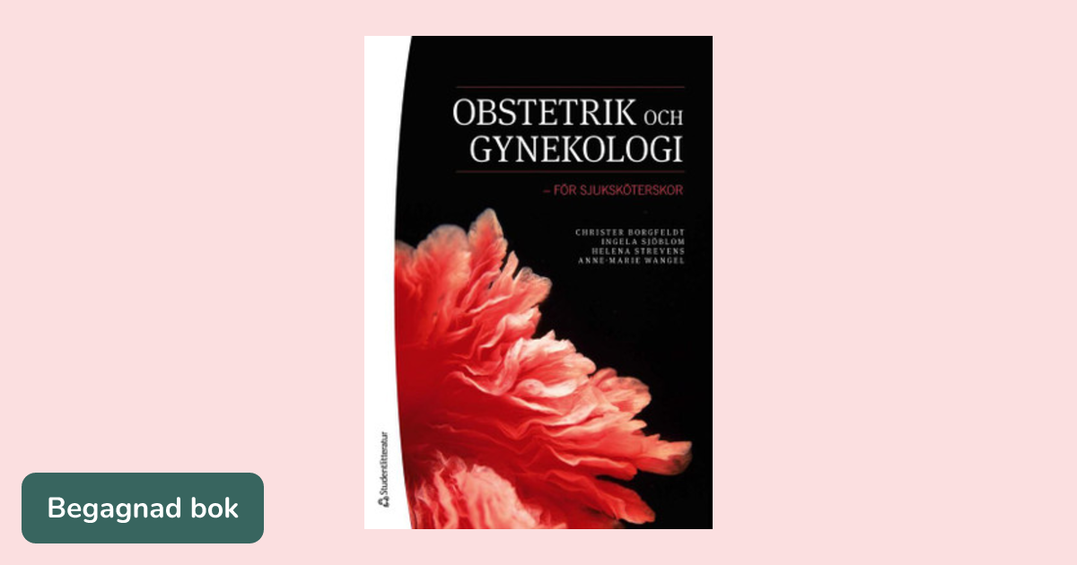 Obstetrik och gynekologi : för sjuksköterskor - Upplaga 6 | Studentapan